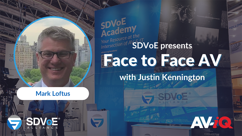 Mark Loftus, AV-iQ - SDVoE